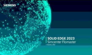 Siemens Simcenter Flomaster for Solid Edge 2023安装激活教程