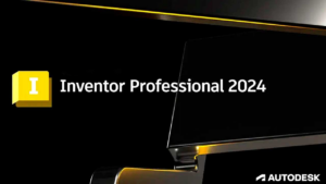 Autodesk Inventor Professional 2024 中文版+安装激活教程