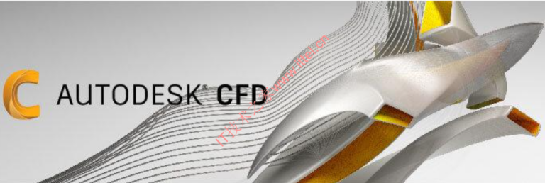 Autodesk CFD 2024 中文版+安装教程