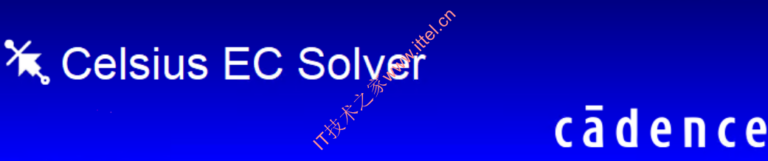 Cadence Celsius EC Solver 2023.2中文版+详细安装教程